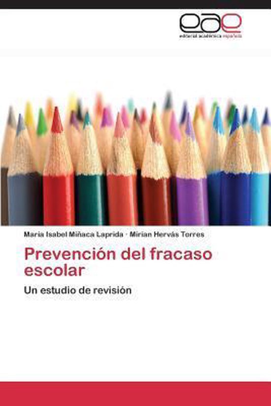 Prevención del fracaso escolar | 9783659064555 | Minaca Laprida Maria Isabel | Boeken | bol
