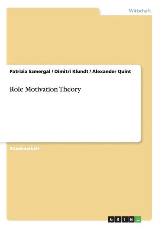 Role Motivation Theory | 9783656220886 | Patrizia Szmergal | Boeken ... Role Motivation Theory | 9783656220886 | Patrizia Szmergal | Boeken ...