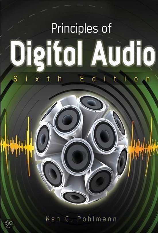 Principles of Digital Audio, Sixth Edition (ebook), Ken Pohlmann ...