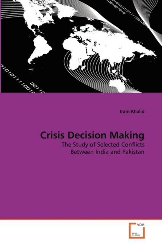 Crisis Decision Making | 9783639350357 | Iram Khalid | Boeken | bol.com