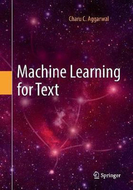Machine Learning for Text | 9783030088071 | Charu C. Aggarwal | Boeken | bol