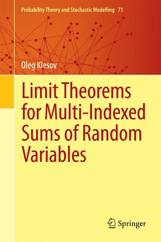 Probability Theory and Stochastic Modelling 71 - Limit Theorems for Multi-Indexed... | bol.com
