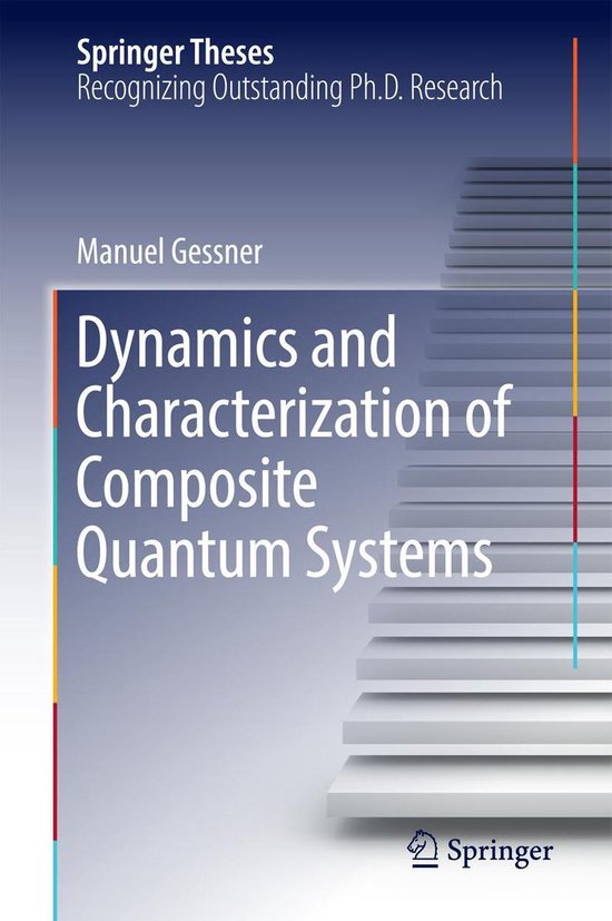 Springer Theses - Dynamics and Characterization of Composite Quantum Systems (ebook),... | bol.com