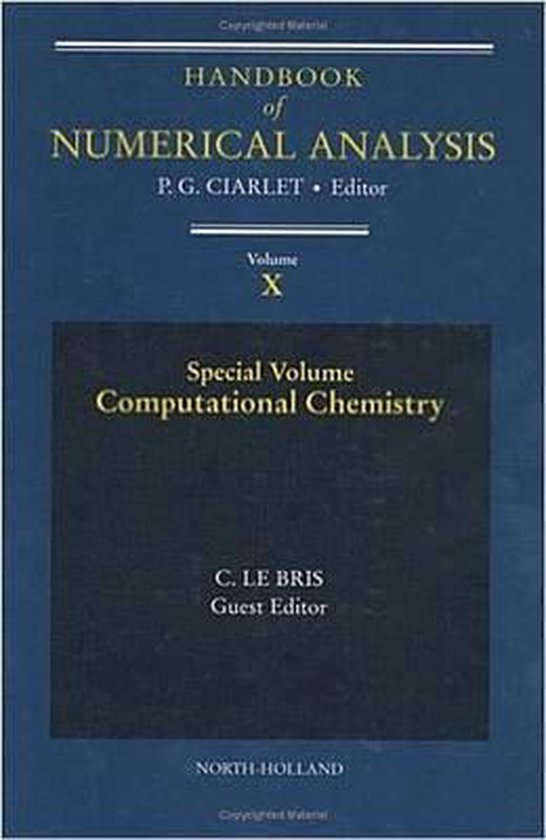 Handbook Of Numerical Analysis | 9780444512482 | Claude Le Bris | Boeken | bol