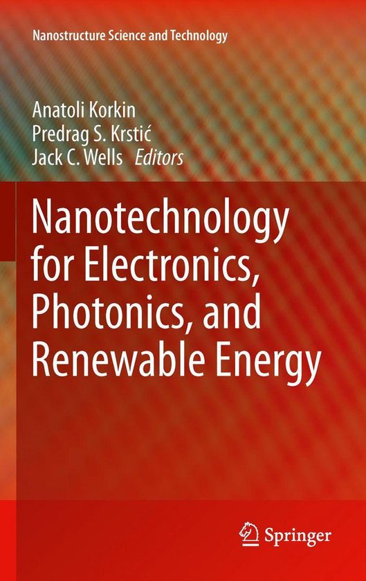 Nanostructure Science and Technology - Nanotechnology for Electronics, Photonics, and... | bol.com