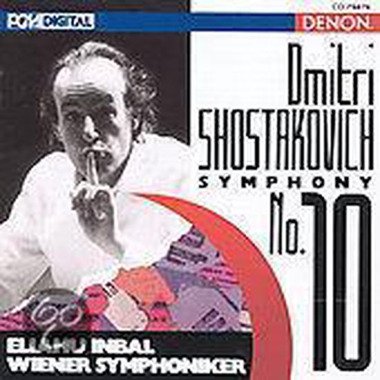 Dmitri Shostakovich: Symphony No. 10, Eliahu Inbal | CD (album) | Muziek | bol