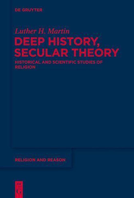 Deep History, Secular Theory (ebook), Luther Martin | 9781614518167 ...