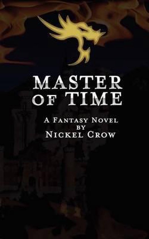 Master of Time, Nickel Crow | 9781466370296 | Boeken | bol.com