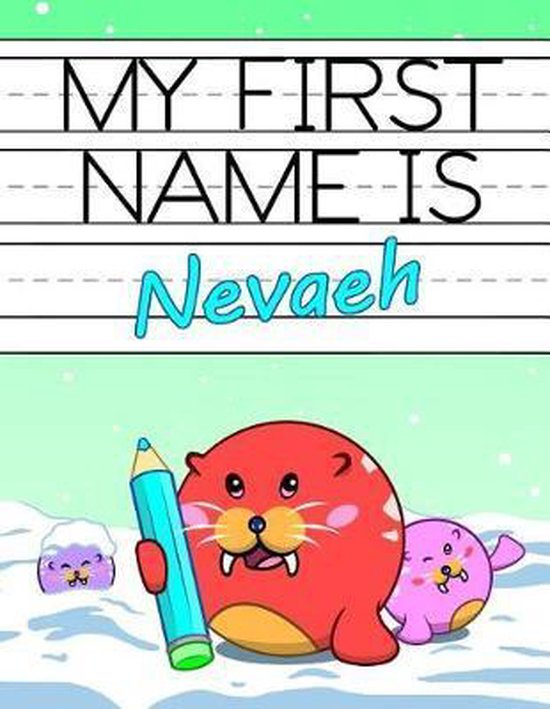 Fun and Educational Books Just for Nevaeh- My First Name is Nevaeh, Big ...