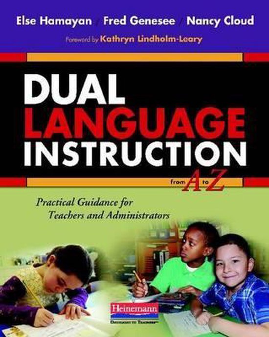 Dual Language Instruction from A to Z | 9780325042381 | Else Hamayan ...