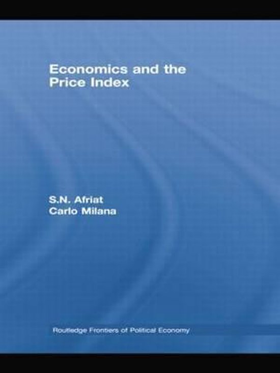Economics and the Price Index | 9781138805330 | S.N. Afriat | Boeken ...
