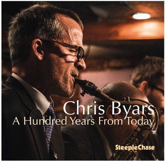 Chris Byars - A Hundred Years From Today (CD), Chris Byars | CD (album ...