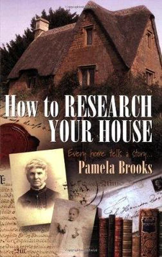 How To Research Your House, Ms Pamela Brooks | 9781845281656 | Boeken ...