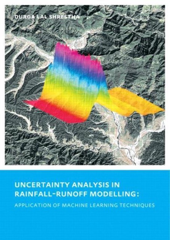 Uncertainty Analysis in Rainfall-Runoff Modelling - Application of ...