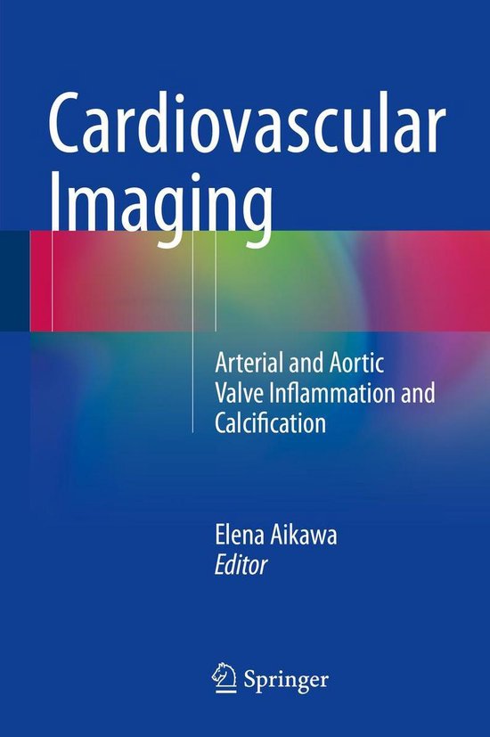 Cardiovascular Imaging (ebook) | 9783319092683 | Boeken | bol.com