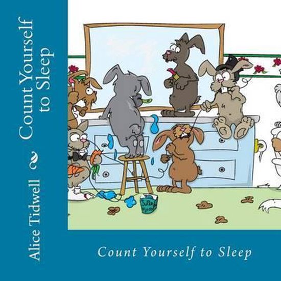 Count Yourself to Sleep, Mrs Alice E Tidwell | 9781499571523 | Boeken ...