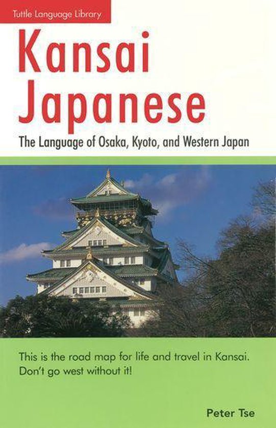 Kansai Japanese (ebook), Peter Tse | 9781462918072 | Boeken | bol