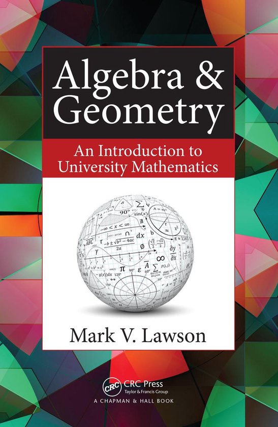 Algebra & Geometry (ebook), Mark Verus Lawson | 9781482246490 | Boeken | bol