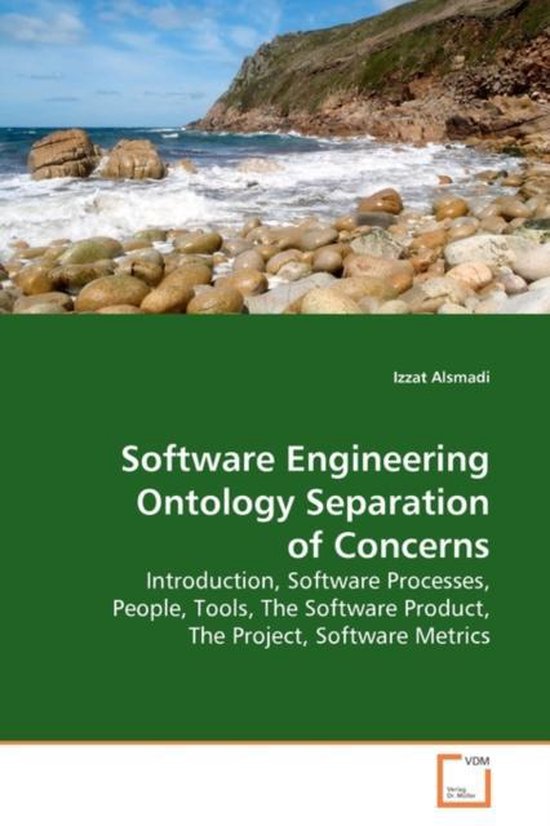 Software Engineering Ontology Separation of Concerns | 9783639175479 | Izzat Alsmadi |... | bol.com