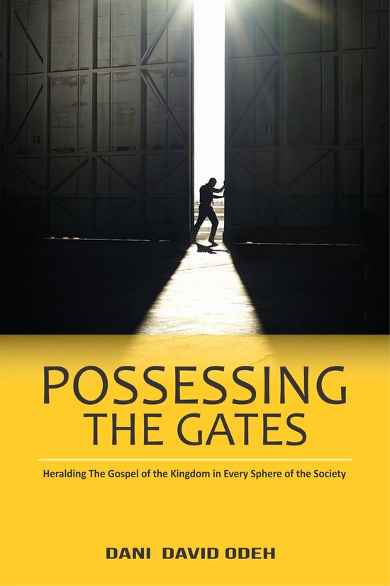 Possessing the Gates (ebook), Dani David Odeh | 9780463830734 | Boeken ...