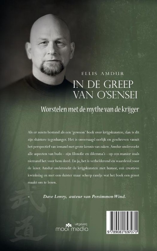 In de greep van O'Sensei, Ellis Amdur | 9789081697071 | Livres | bol