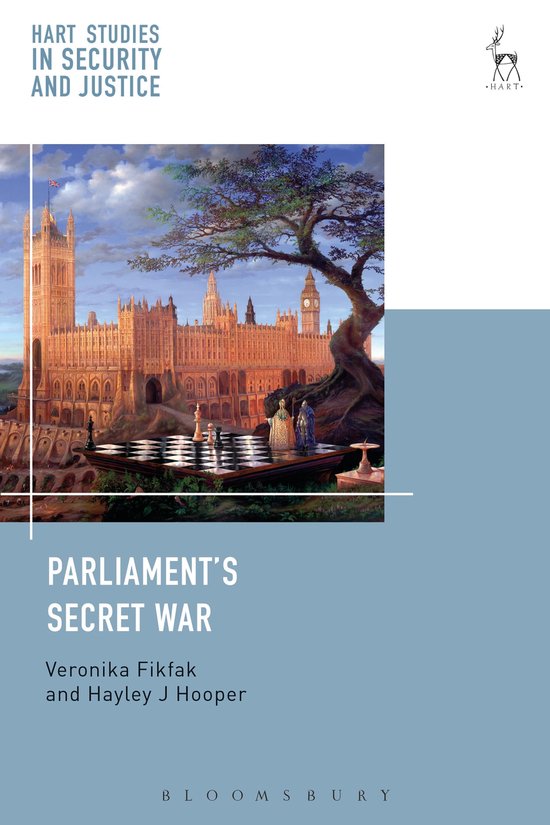 Hart Studies in Security and Justice - Parliament’s Secret War (ebook ...