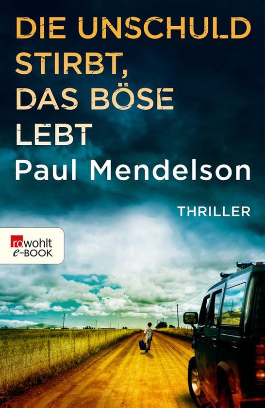 Die Unschuld stirbt, das Böse lebt (ebook), Paul Mendelson ...