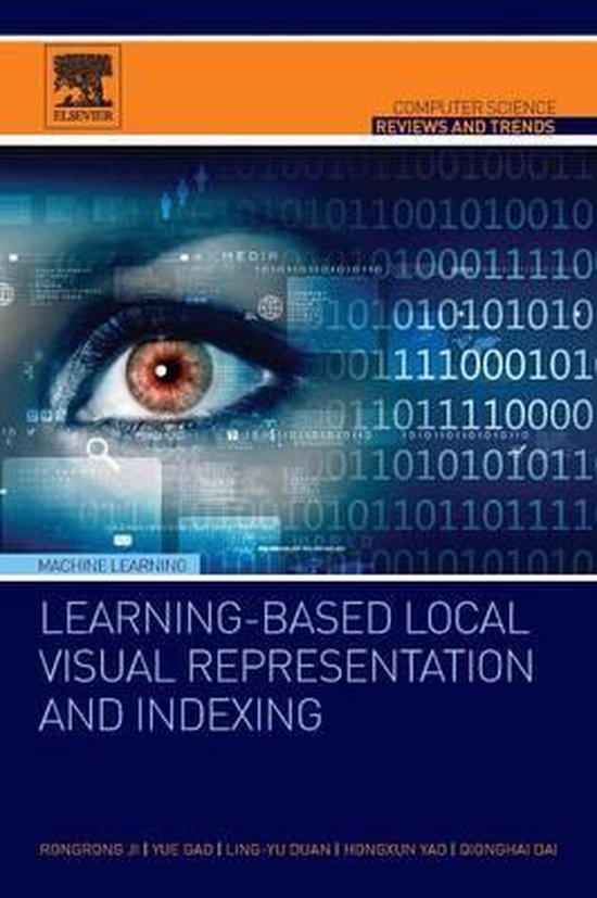 Learning-Based Local Visual Representation and Indexing | 9780128024096 ...