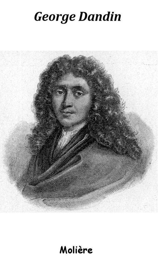 George Dandin ou Le Mari confondu (ebook), Moliere | 1230000898263 ...