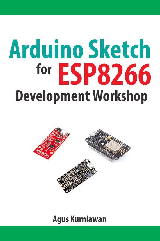 Arduino Sketch For Esp8266 Development Workshop Ebook Agus Kurniawan