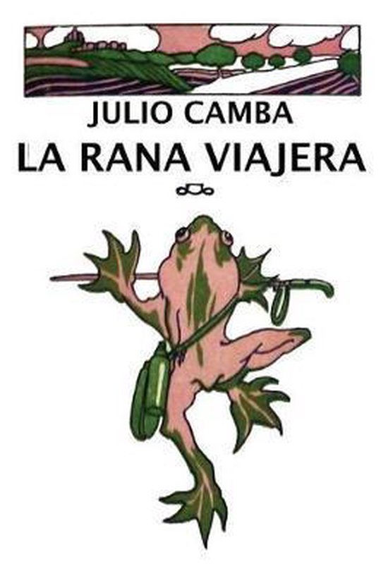 La Rana Viajera, Julio Camba | 9781091034228 | Boeken | bol.com