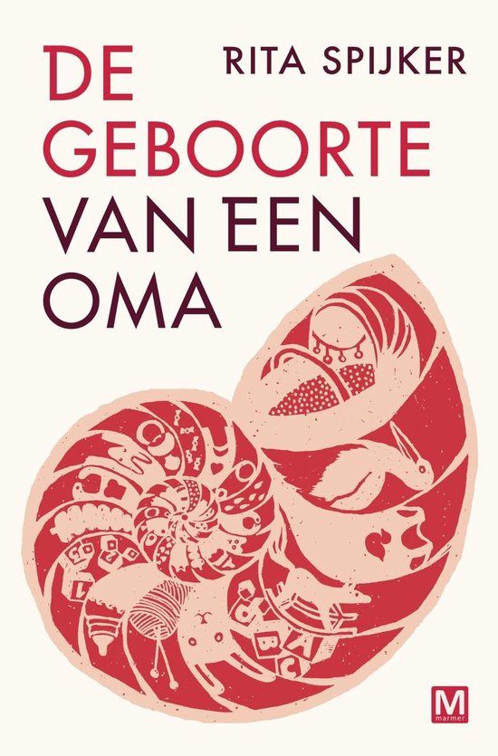 De geboorte van een oma (ebook), Rita Spijker | 9789460688768 | Boeken | bol.com