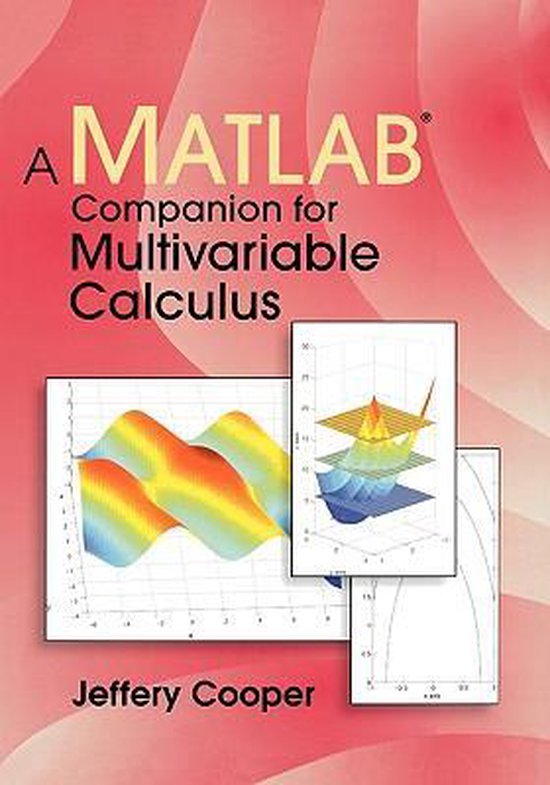 A Matlab Companion for Multivariable Calculus | 9780121876258 | Jeffery ...