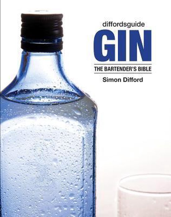 Diffordsguide: Gin, Simon Difford | 9781770852631 | Boeken | bol