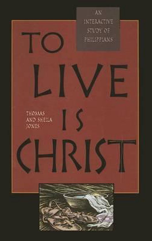 To Live Is Christ | 9781884553608 | Thomas Jones | Boeken | bol