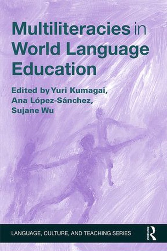 Language, Culture, and Teaching Series - Multiliteracies in World ...