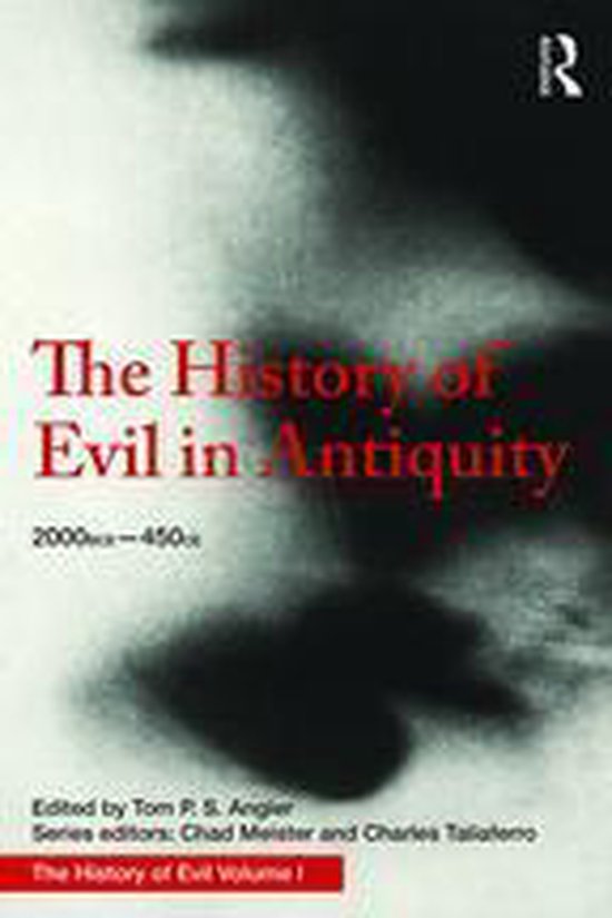 History of Evil - The History of Evil in Antiquity (ebook), Tom Angier ...