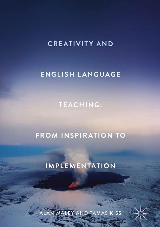 Creativity and English Language Teaching (ebook), Alan Maley ...