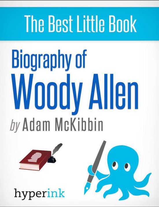 Biography of Woody Allen (ebook), Adam Mckibbin | 9781614647140 ...