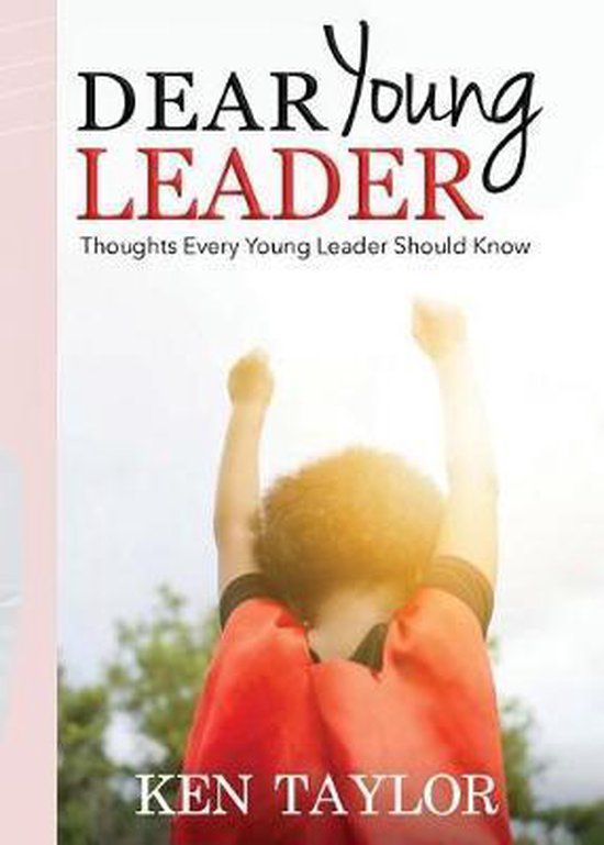 Dear Young Leader, Kenneth Taylor | 9781532376474 | Boeken | bol.com