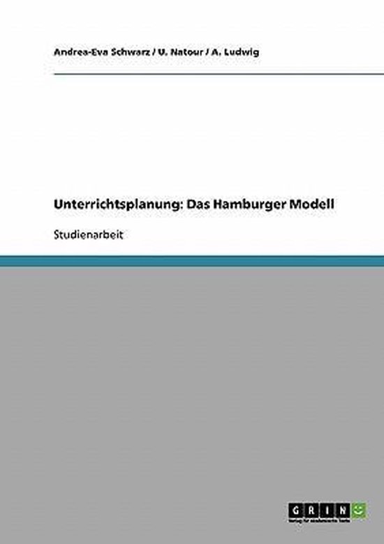 Unterrichtsplanung: Das Hamburger Modell, U Natour | 9783638669566 ...