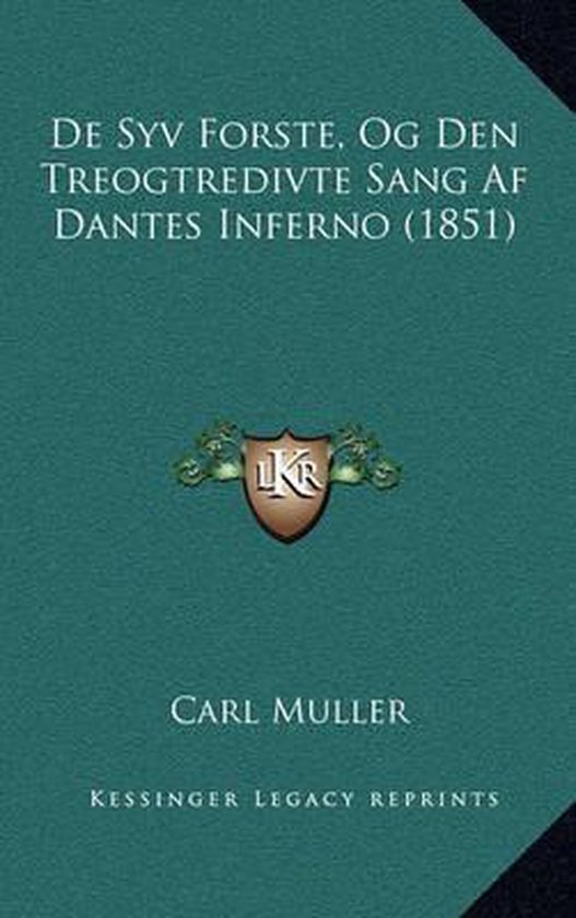 de Syv Forste, Og Den Treogtredivte Sang AF Dantes Inferno (1851), Carl ...