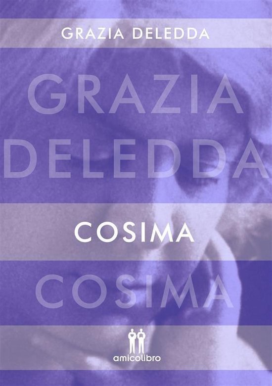 Cosima (ebook), Grazia Deledda | 9788826066493 | Boeken | bol