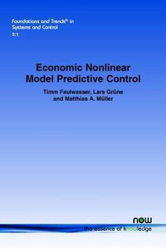 Economic Nonlinear Model Predictive Control Timm Faulwasser 9781680833928 Boeken