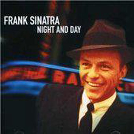 Night & Day, Frank Sinatra | Muziek | bol.com