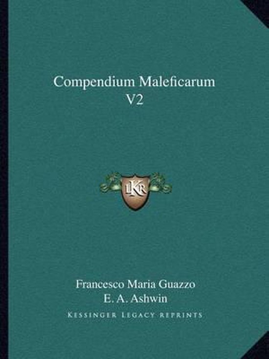 Compendium Maleficarum V2, Francesco Maria Guazzo | 9781162587042 ...