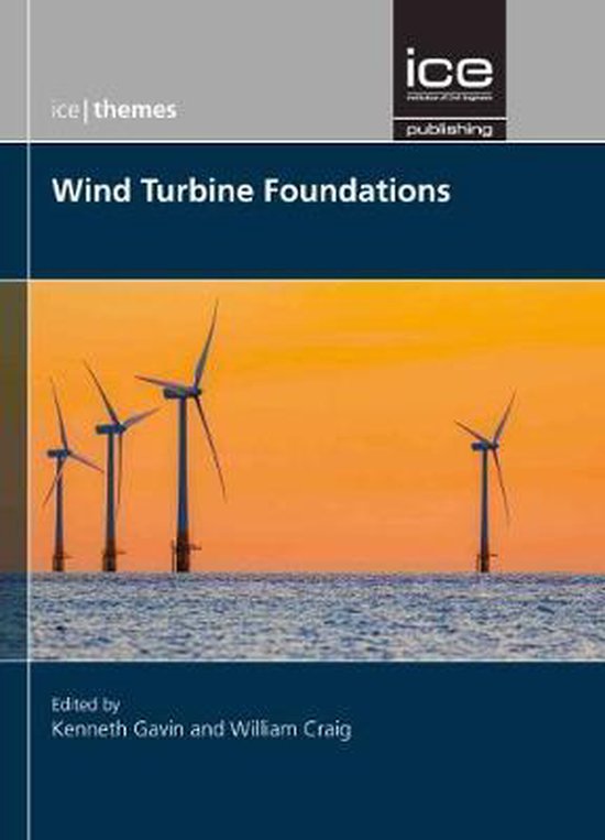 Wind Turbine Foundations | 9780727763969 | Boeken | bol.com
