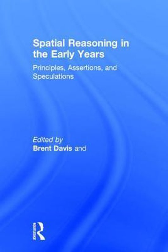 Spatial Reasoning in the Early Years | 9781138792036 | Brent Davis ...