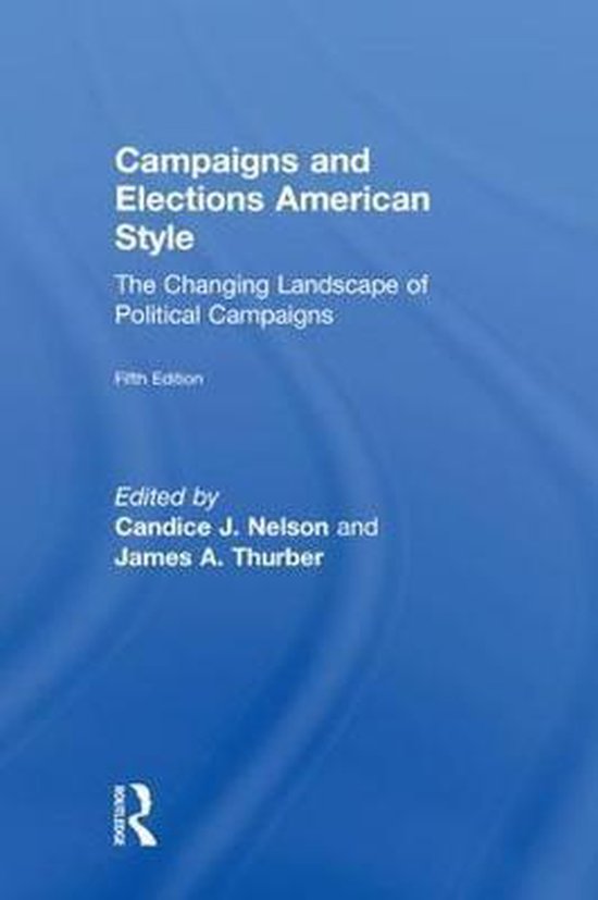 Campaigns and Elections American Style | 9781138605152 | Boeken | bol