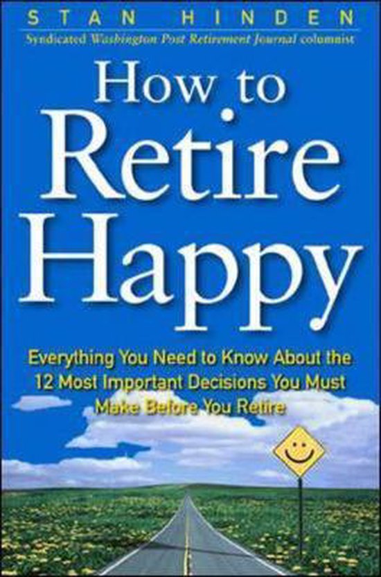 How To Retire Happy, Stan Hinden | 9780071360340 | Boeken | bol.com